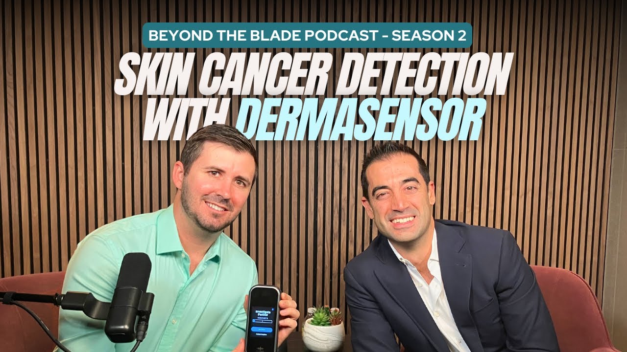 Skin Cancer Detection with DermaSensor | Beyond The Blade